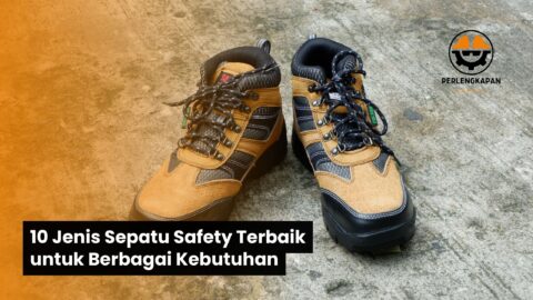 10 Jenis Sepatu Safety Terbaik untuk Berbagai Kebutuhan